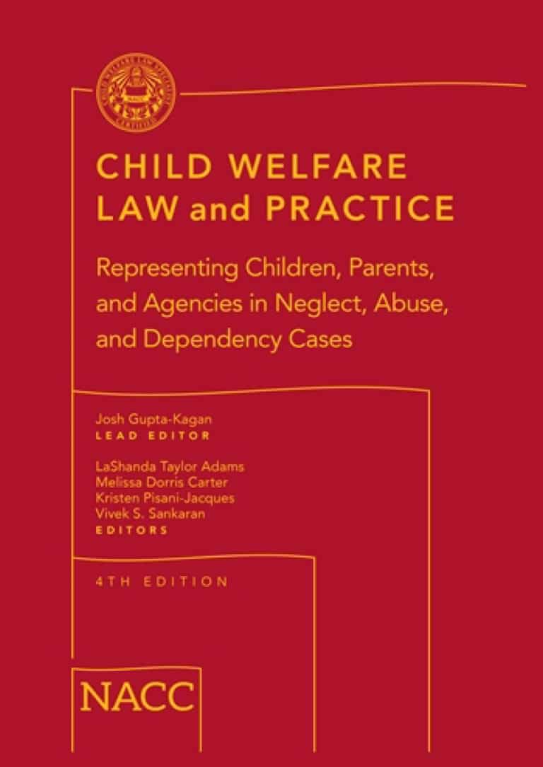 Child Welfare Law and Practice (The Red Book 4th Edition) - NACC